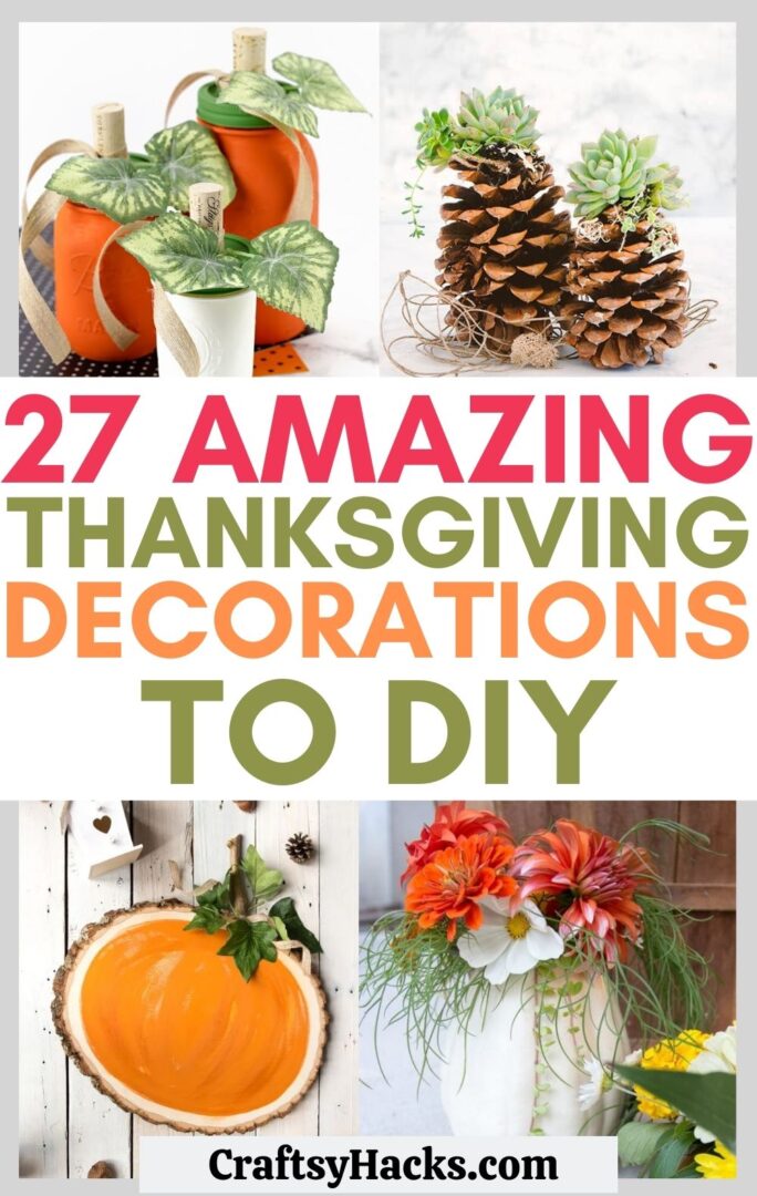27 Thanksgiving Decorations - Craftsy Hacks