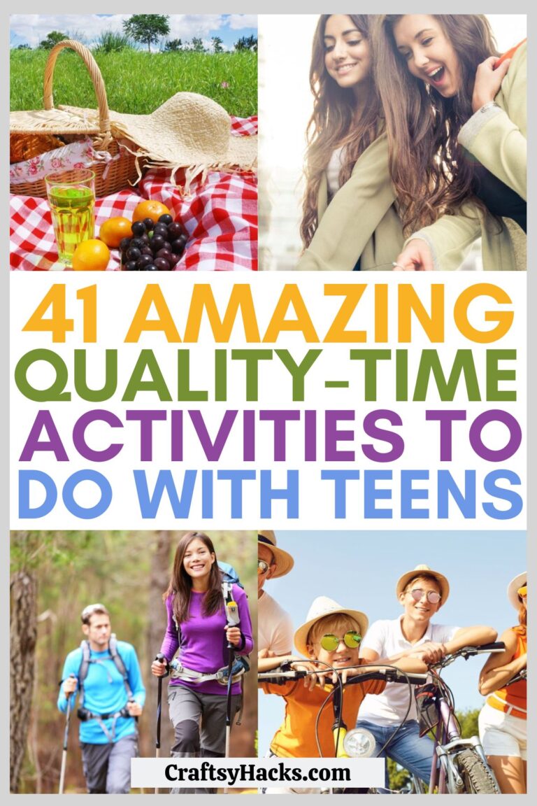 41 Fun Quality-Time Activities to Do with Teens - Craftsy Hacks