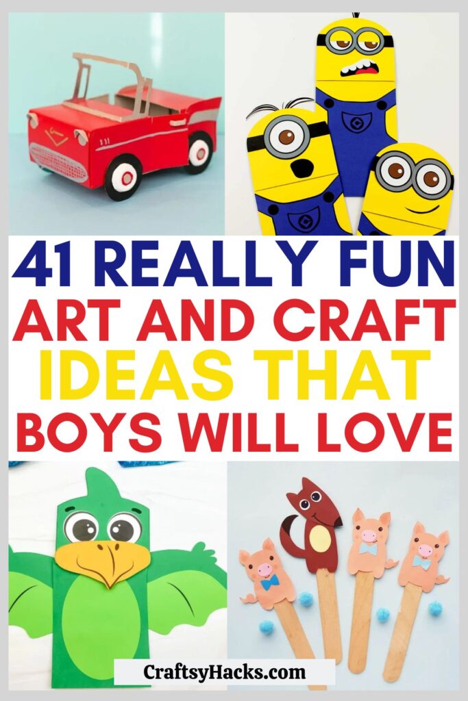 41 Crafts for Boys - Craftsy Hacks