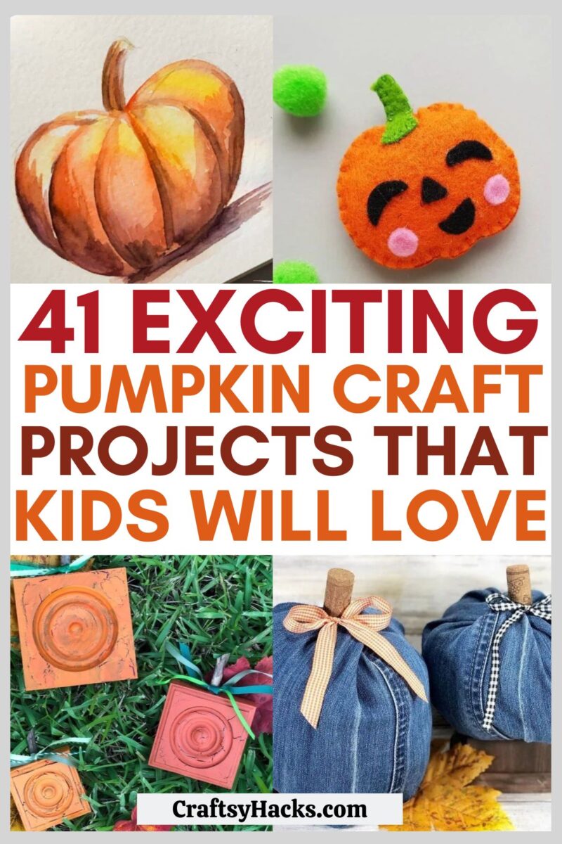 41 Perfect Pumpkin Crafts - Craftsy Hacks