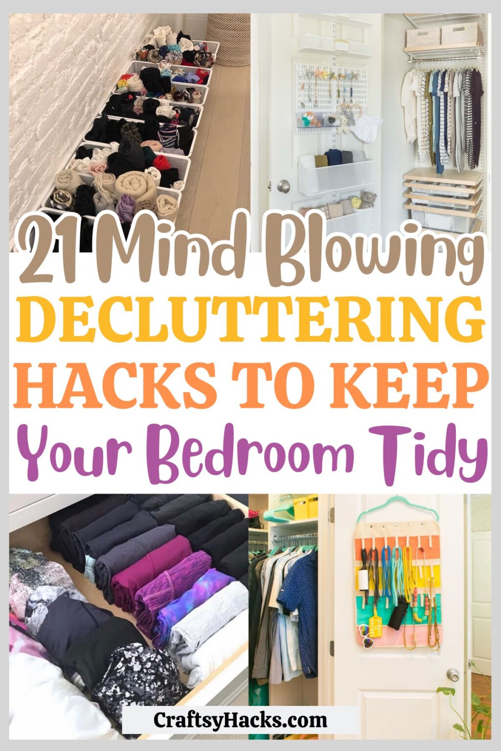 21 Simple Tricks to Tame Bedroom Clutter - Craftsy Hacks